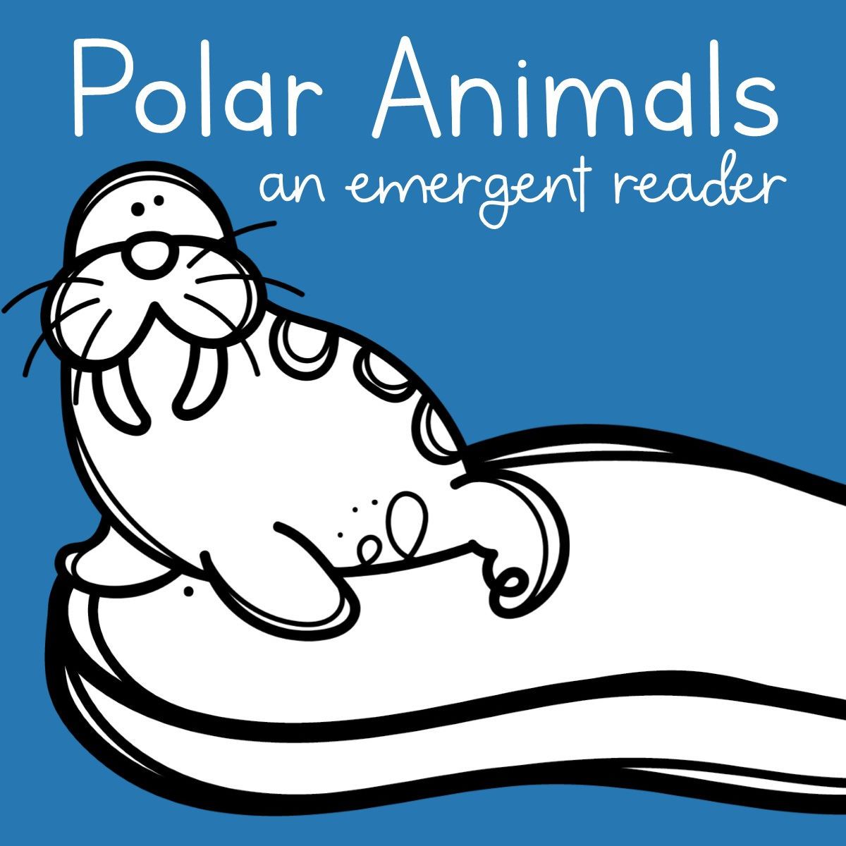 Polar Animals Emergent Reader – The Tip-Top Printables Shop