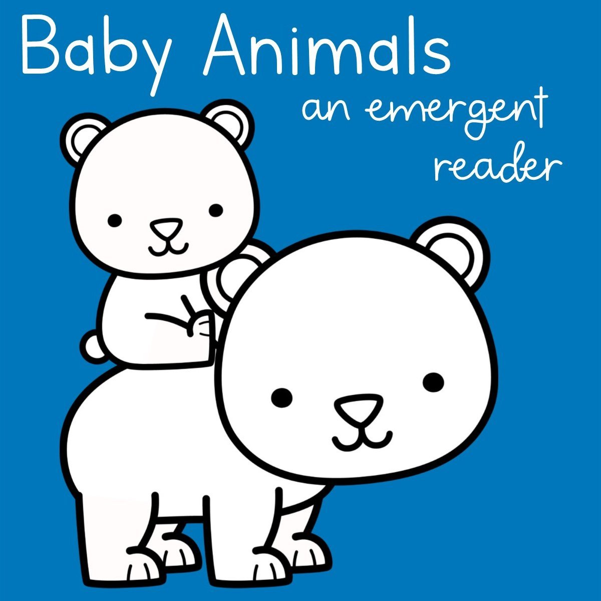 Baby Animals Emergent Reader – The Tip-Top Printables Shop